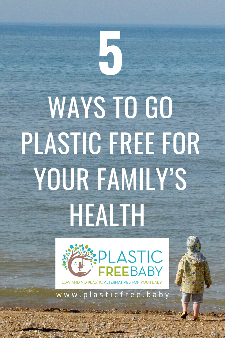 5 ways to go plastic free for your family’s health this July – Plastic ...
